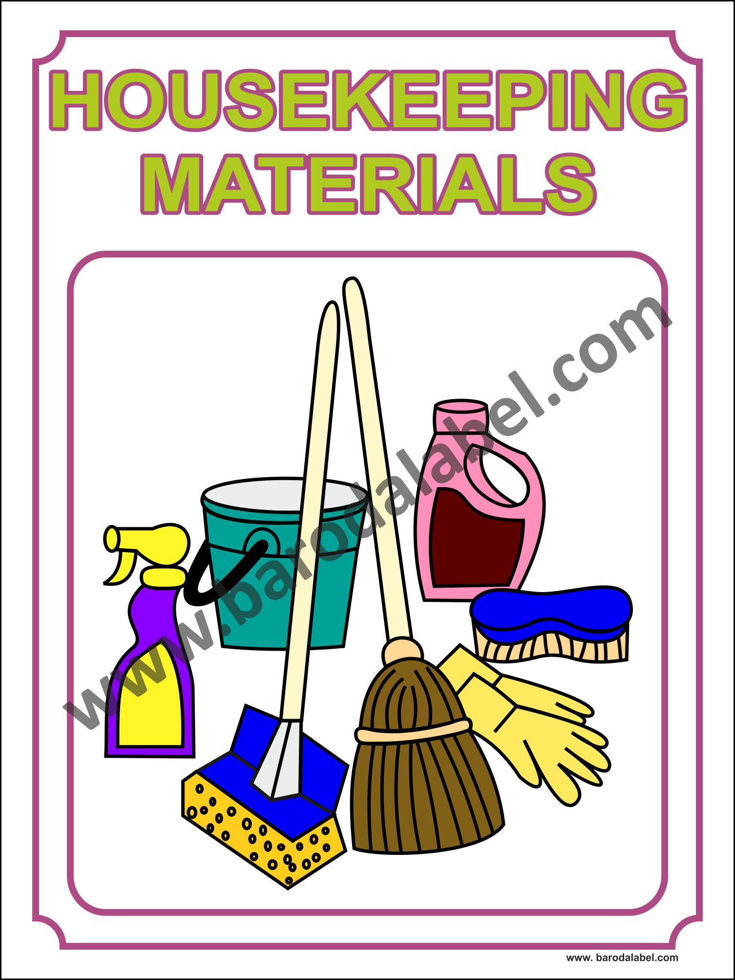 HOUSEKEEPING - Baroda Label Mfg. Co.