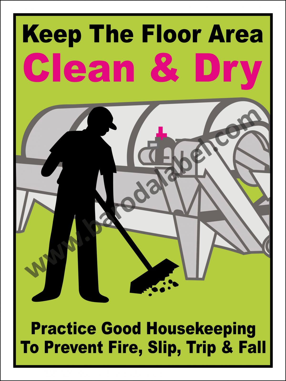 HOUSE KEEPING - Baroda Label Mfg. Co.