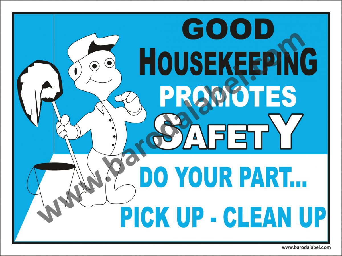HOUSEKEEPING - Baroda Label Mfg. Co.