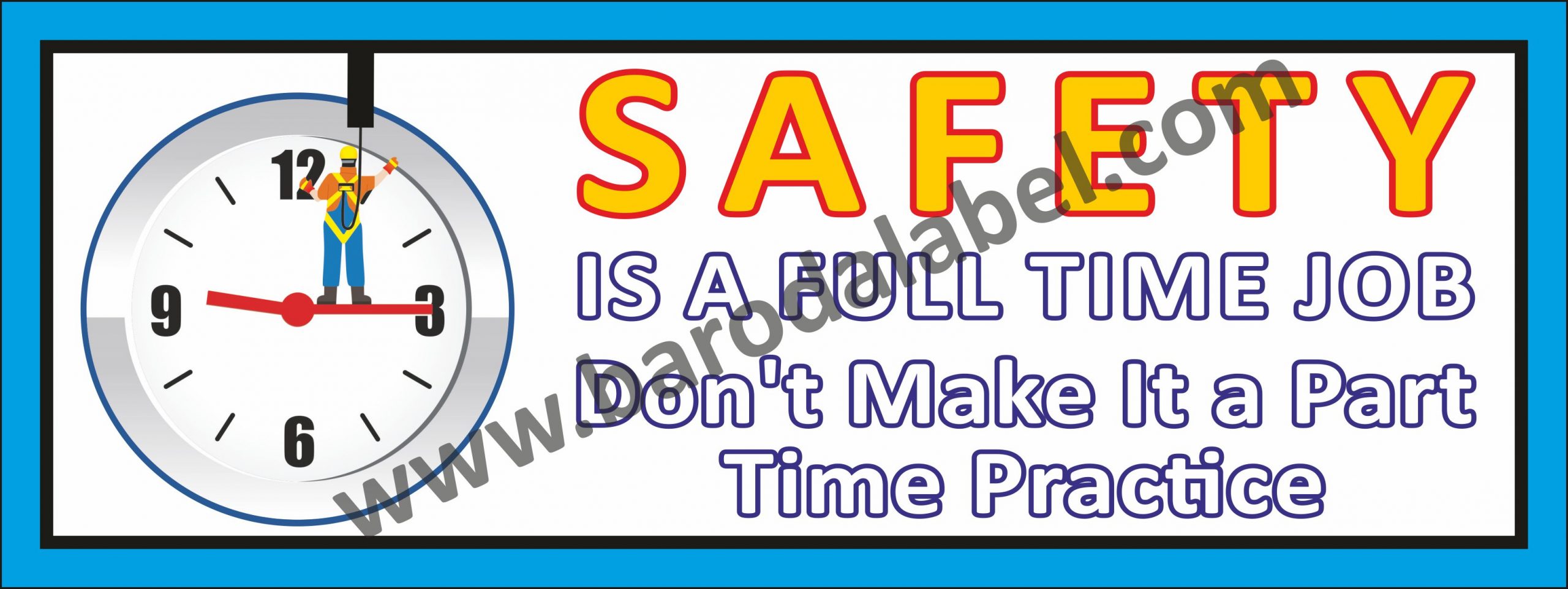 Safety Slogan - Baroda Label Mfg. Co.